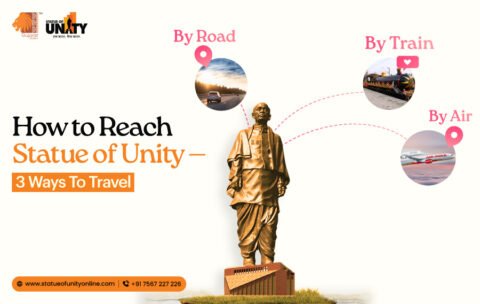 How to Reach Statue of Unity – Travel Guide